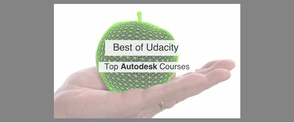 Top Udacity Autodesk Courses By Reddit Upvotes Reddacity
