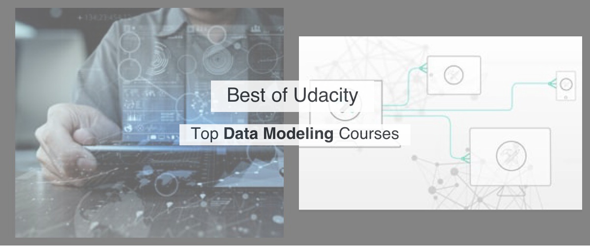 Top 2 Udacity Data Modeling courses by Reddit Upvotes | Reddacity