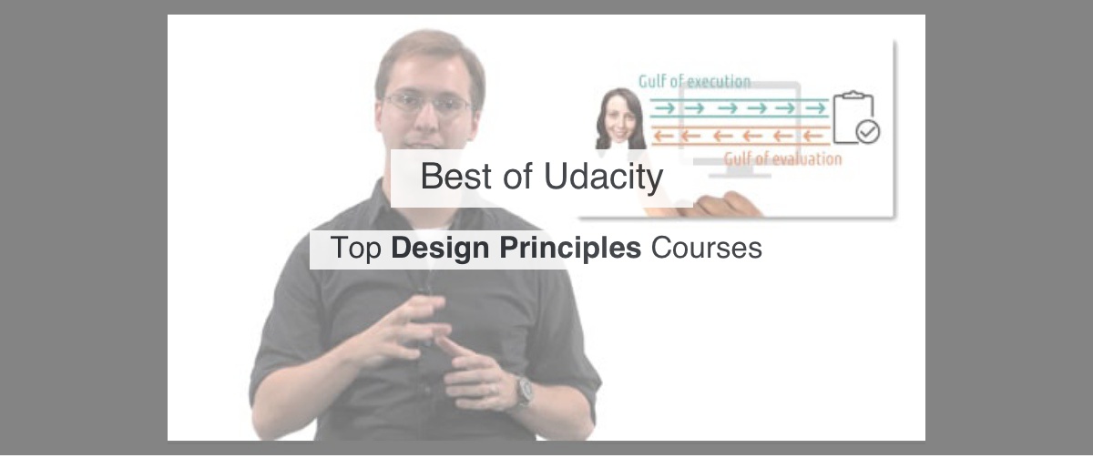 Top Udacity Design Principles courses by Reddit Upvotes | Reddacity