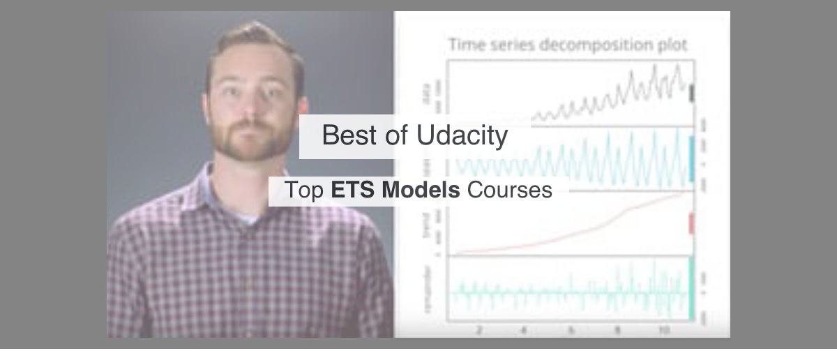 Top Udacity ETS Models courses by Reddit Upvotes | Reddacity