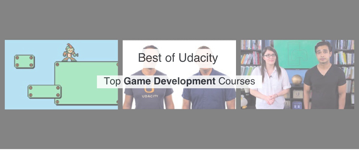 Top 3 Udacity Game Development courses by Reddit Upvotes | Reddacity