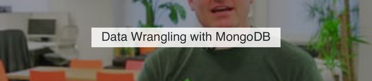 Reddit Comments On Data Wrangling With Mongodb Udacity Course Reddacity