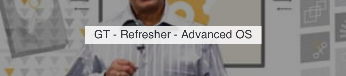 Reddit comments on "GT - Refresher - Advanced OS" Udacity course | Reddacity